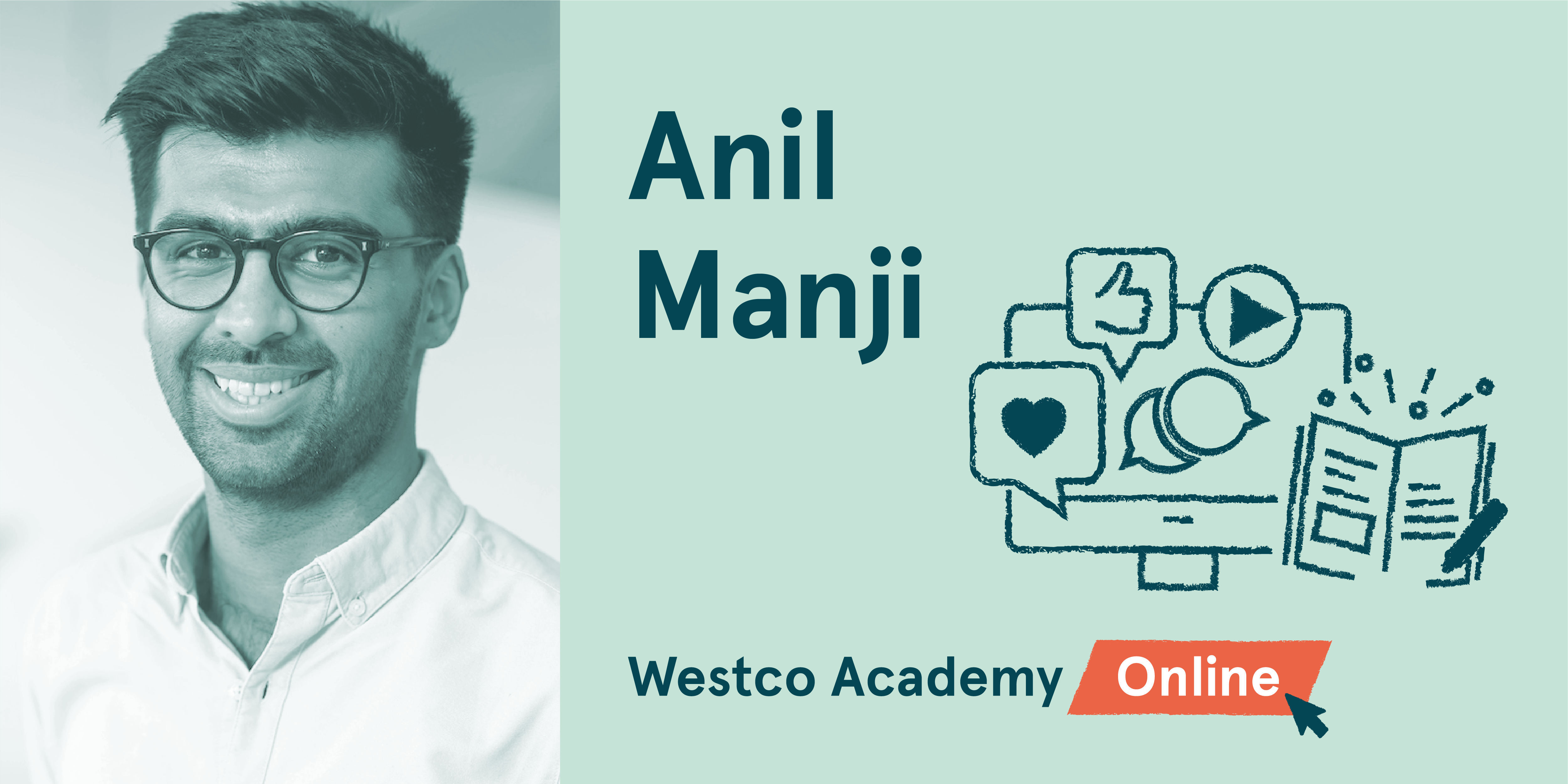 Westco Academy - Comms & Marketing Playbook: Audiences, Storytelling and Digital Engagement